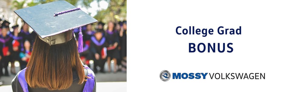 Mossy Volkswagen | VW College Grad Bonus